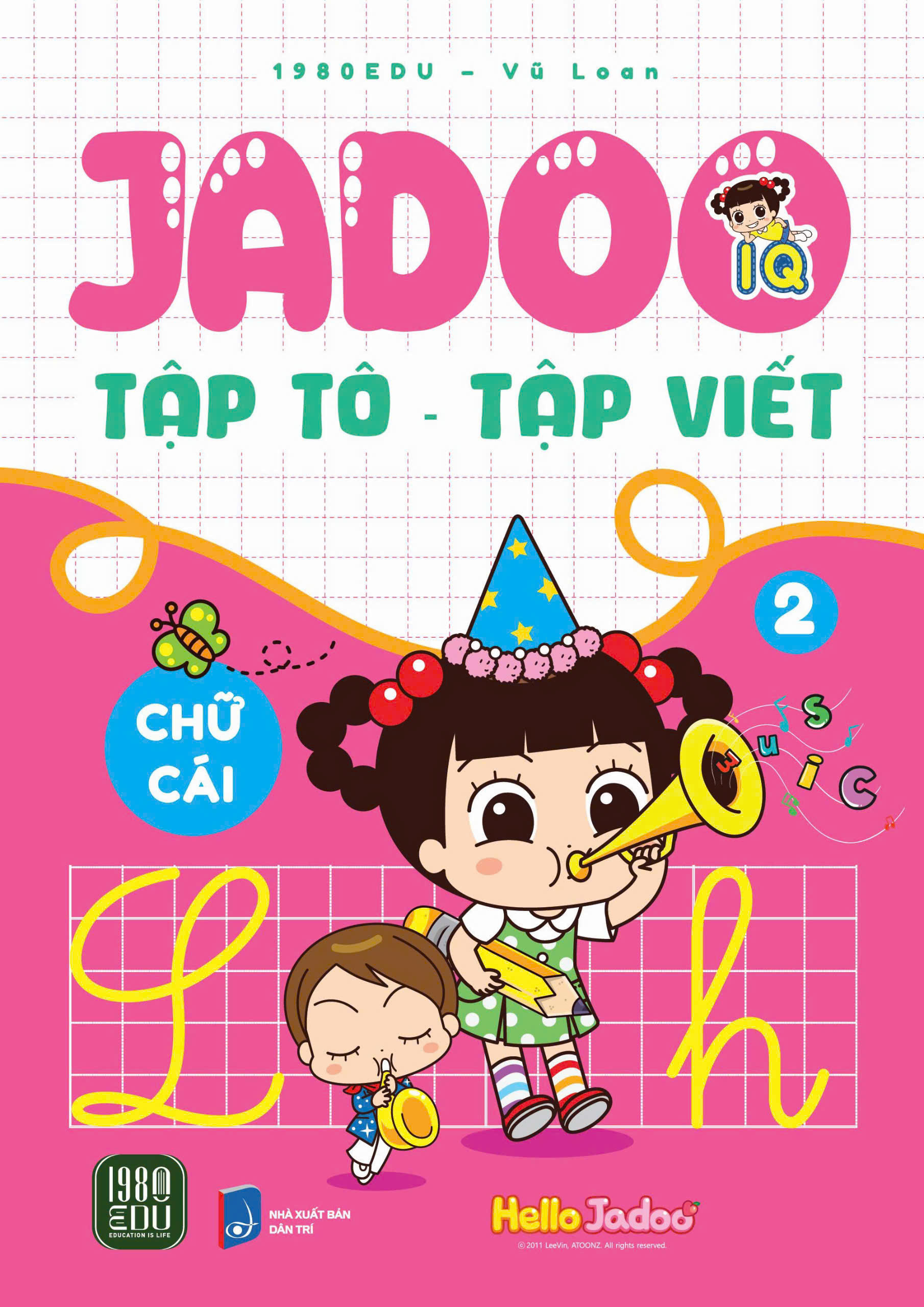 Tải Sách Bo Jadoo Tap To-Tap Viet - Chu Cai - Tap 2 PDF Miễn Phí - Sách Thiếu nhi Bán Chạy Nhất