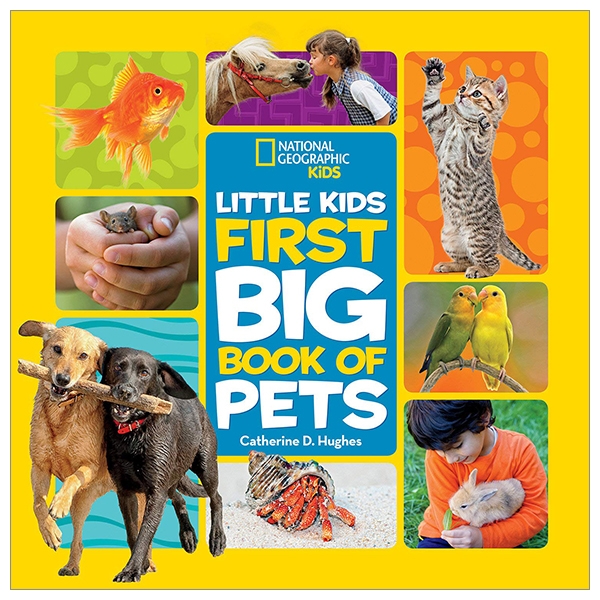 Tải Sách little kids first big book of pets (national geographic little ... Tải Sách little kids first big book of pets (national geographic little ...
