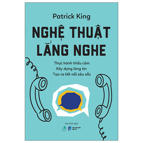 Tải Sách Nghe Thuat Lang Nghe - Thuc Hanh Thau Cam - Xay Dung Long Tin - Tao Ra Ket Noi Sau Sac ...